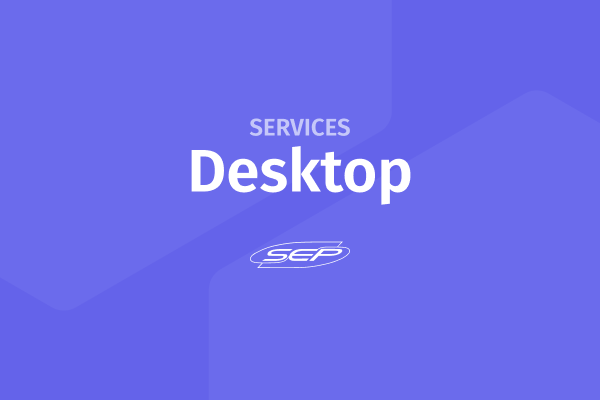 Desktop Software Development | Desktop Development Solutions | SEP.com